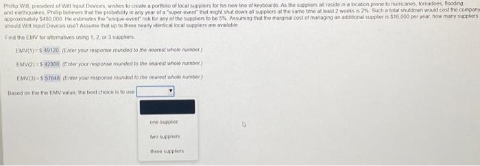 Solved Philip Wet, president of Witt input Devices, wishes | Chegg.com