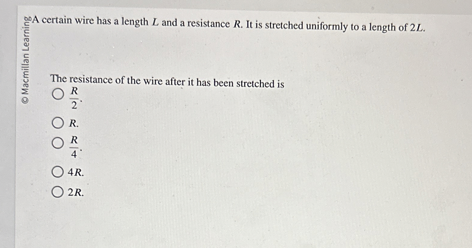 Solved The resistance of the wire after it has been | Chegg.com