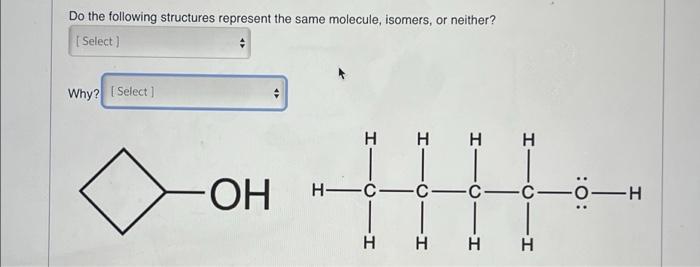 Solved Do the following structures represent the same | Chegg.com
