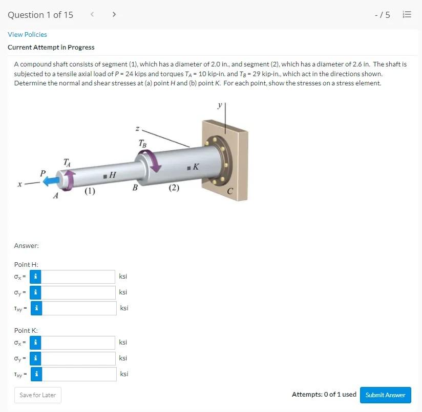 Solved Question 1 of 15 - /5 View Policies Current Attempt | Chegg.com