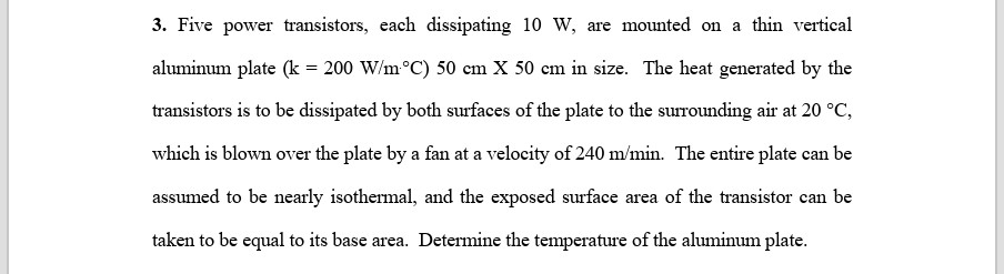Solved Five power transistors, each dissipating 10W, ﻿are | Chegg.com