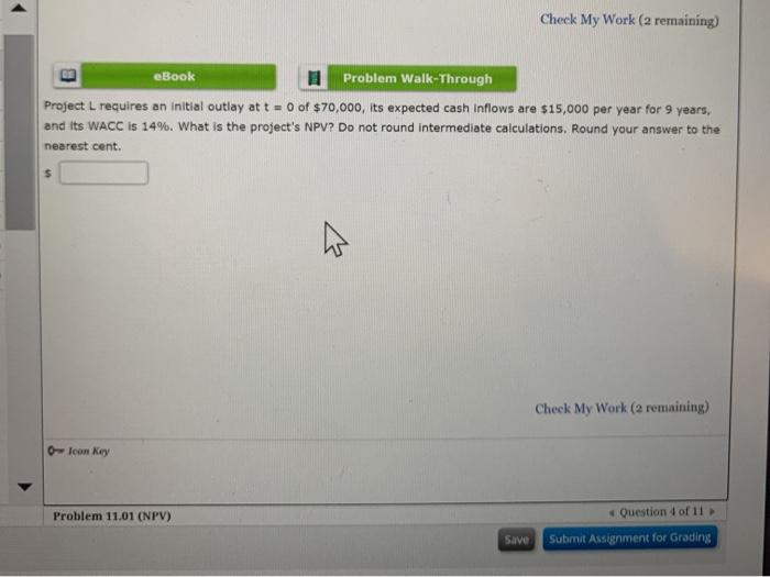 Solved Check My Work (2 remaining) eBook Problem | Chegg.com