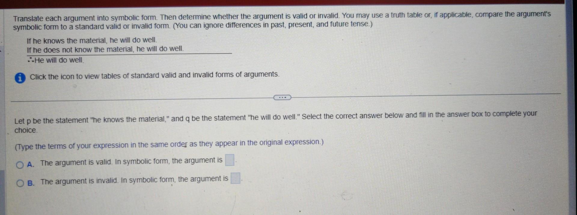 Solved Translate each argument into symbolic form. Then | Chegg.com