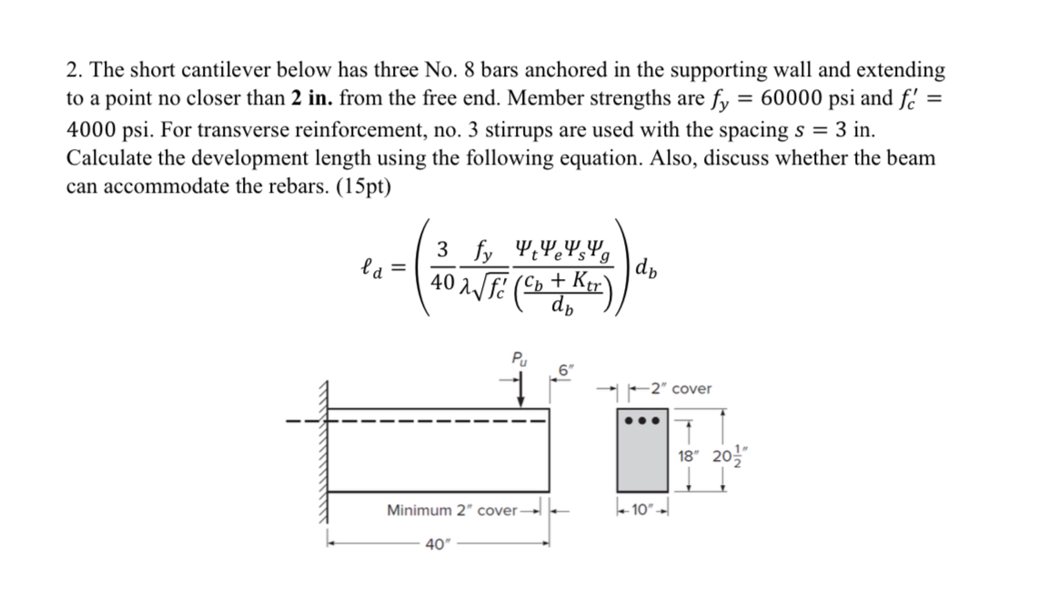 Solved The short cantilever below has three No. 8 ﻿bars | Chegg.com