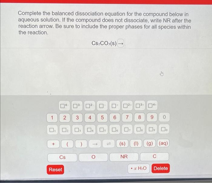 Solved Complete the balanced dissociation equation for the | Chegg.com