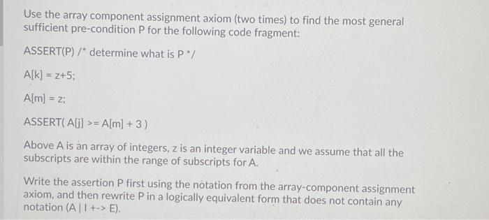 Use the array component assignment axiom (two times) | Chegg.com