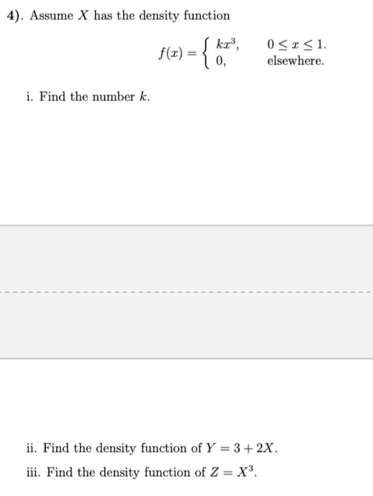 Solved . ﻿Assume X has the density | Chegg.com