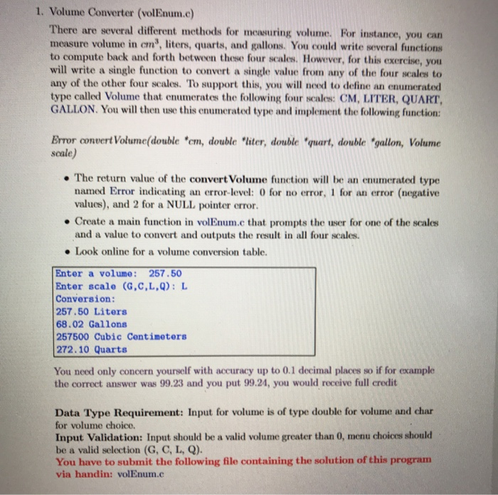 Solved 1. Volume Converter (volEnum.e) There are several | Chegg.com
