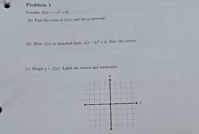 Solved Problem 1Consider f(x)=-x2+4x.(a) ﻿Find the roots of | Chegg.com