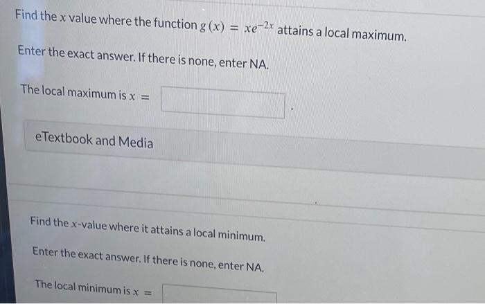 Solved Find the x value where the function g(x)=xe−2x | Chegg.com