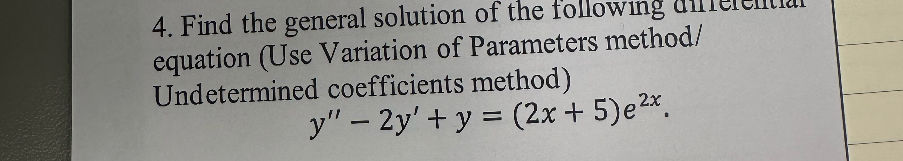 Find the general solution of the following equation | Chegg.com