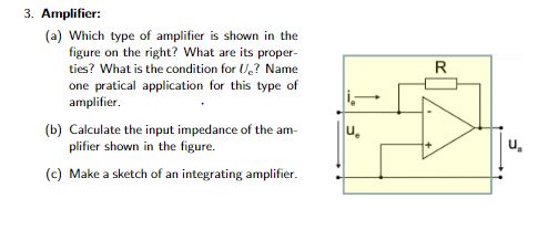 Solved Amplifier:(a) ﻿Which type of amplifier is shown in | Chegg.com
