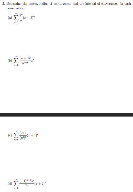 Solved Determine the center, radius of convergence, and the | Chegg.com