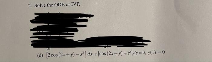 Solved 2. Solve the ODE or IVP. (d) | Chegg.com