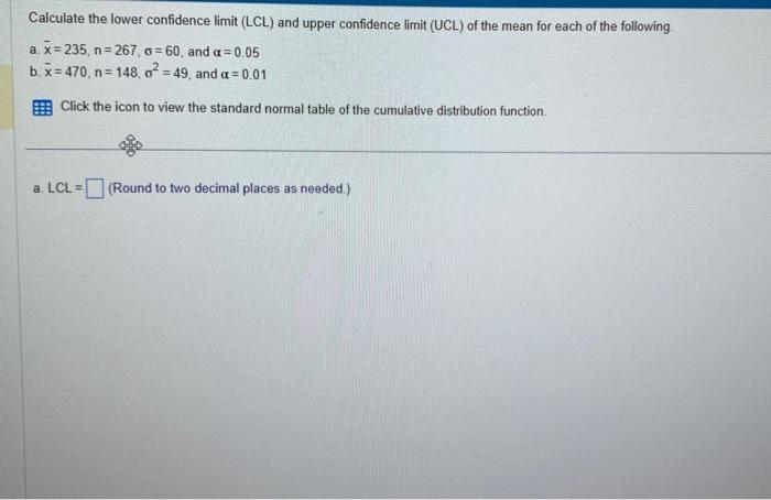 Solved Calculate the lower confidence limit (LCL) and upper | Chegg.com
