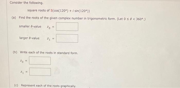 Solved Consider the following. square roots of | Chegg.com