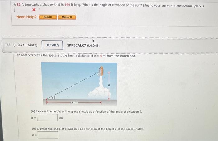 Solved A 82-ft tree casts a shadow that is 140ft long. What | Chegg.com