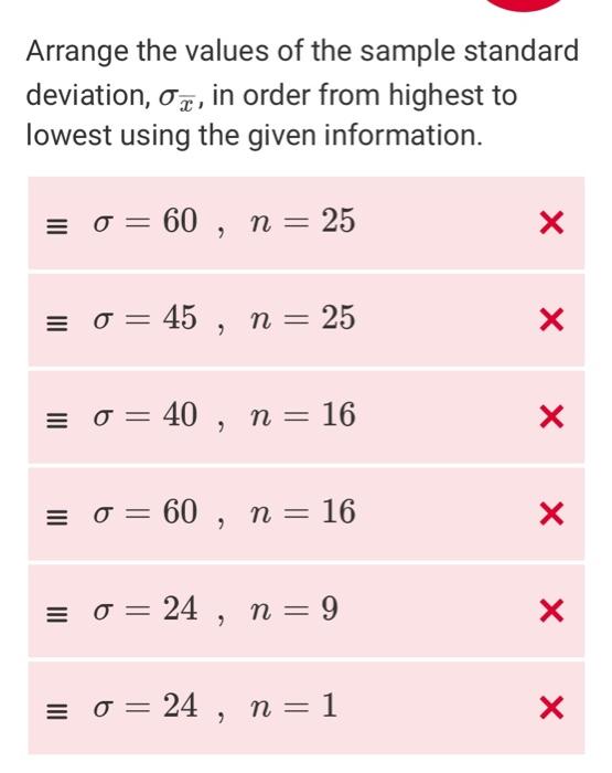 Solved Arrange the values of the sample standard deviation, | Chegg.com