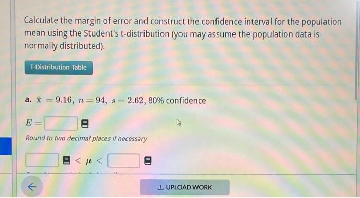Solved Calculate the margin of error and construct the | Chegg.com