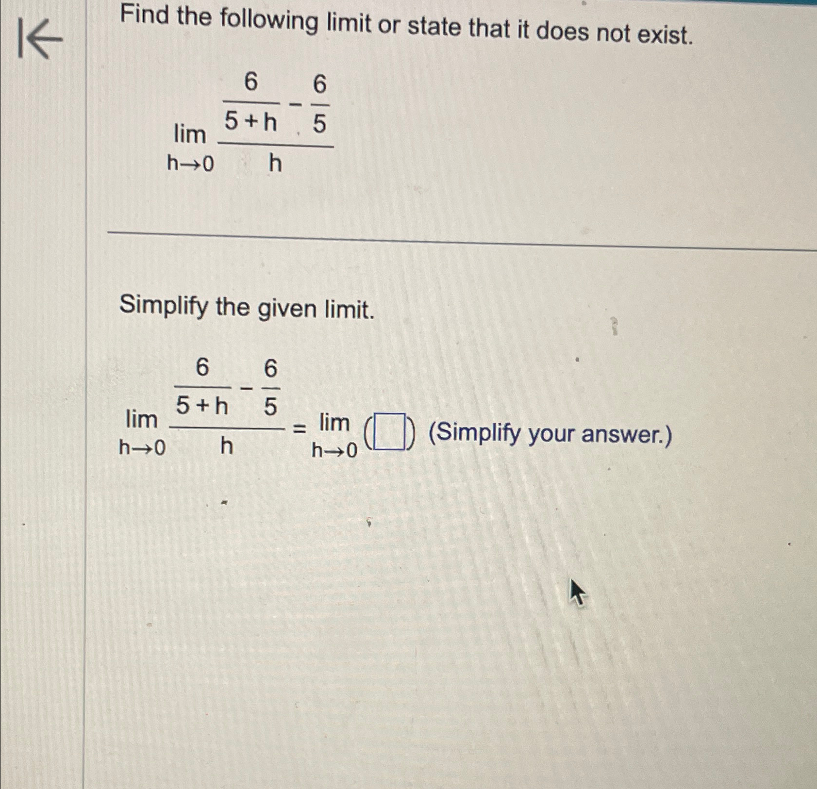 Solved Find the following limit or state that it does not | Chegg.com