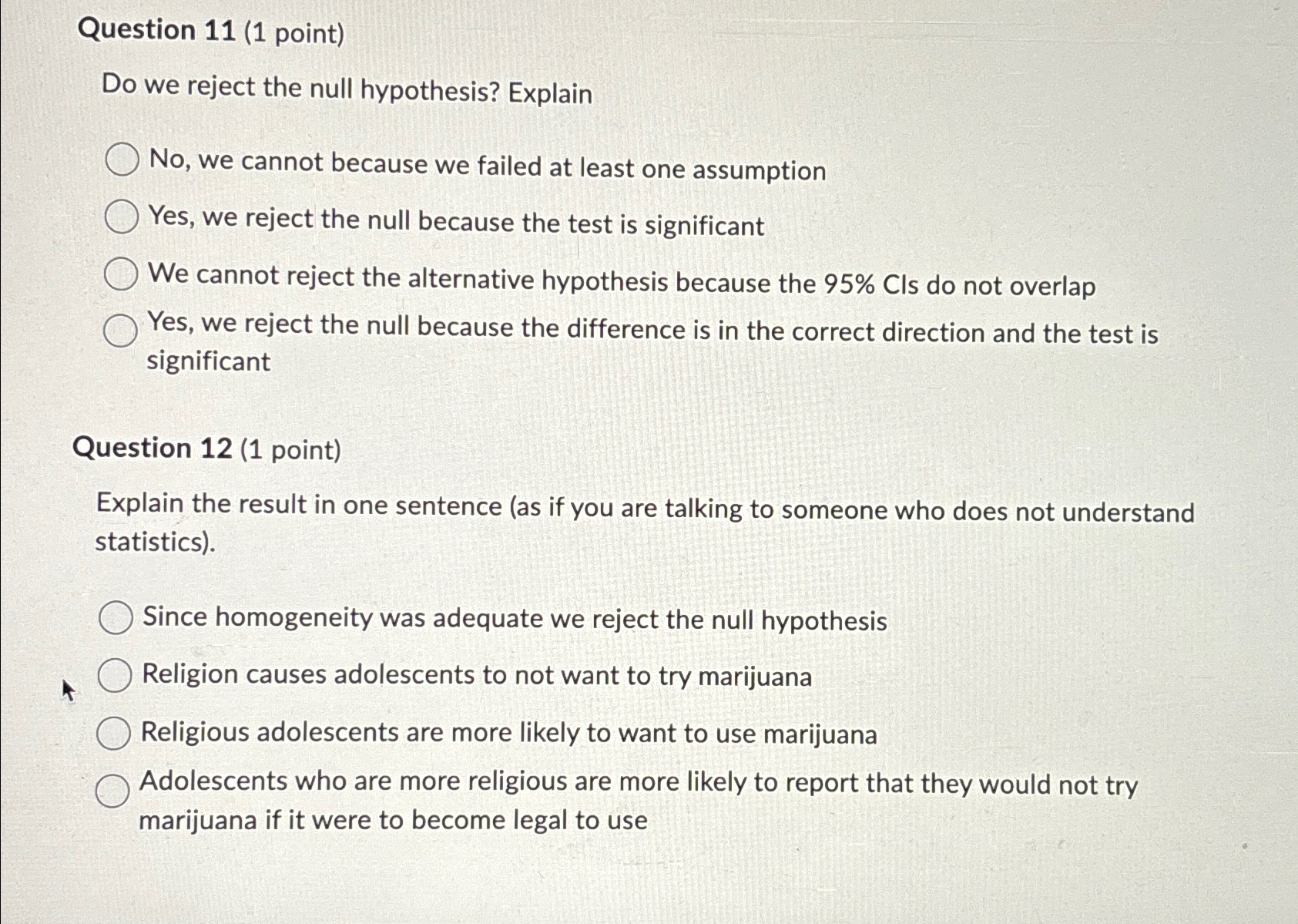 Solved Question 11 (1 ﻿point)Do we reject the null | Chegg.com