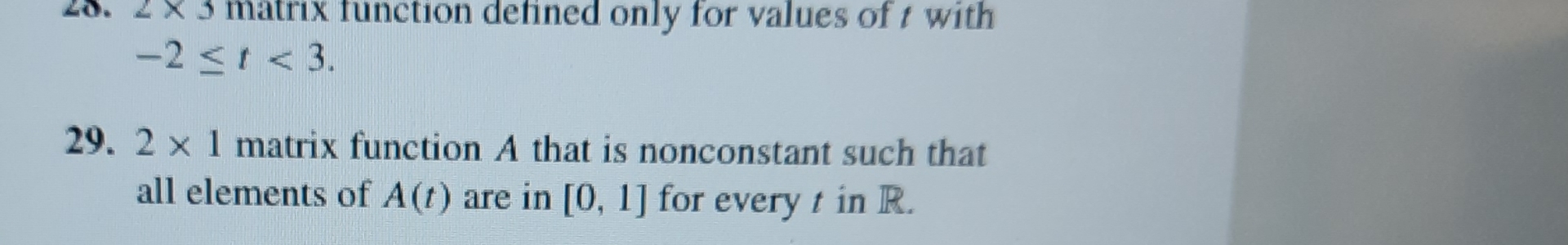 Solved 2×1 ﻿matrix function A that is nonconstant such that | Chegg.com