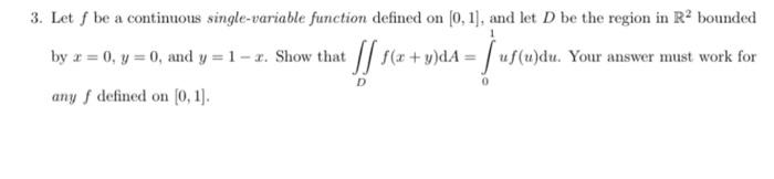 Solved 3. Let f be a continuous single-variable function | Chegg.com