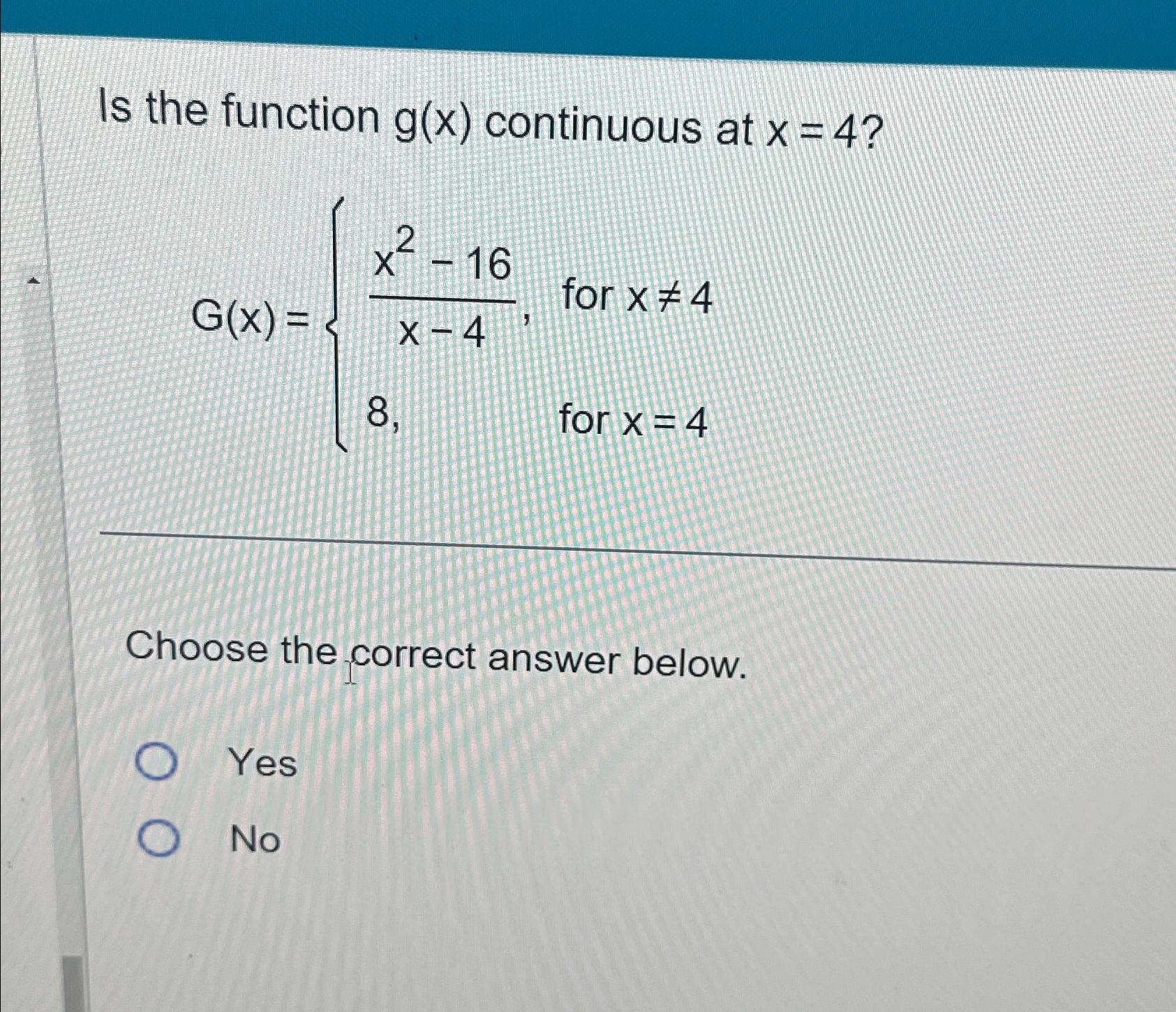 Solved Is the function g(x) ﻿continuous at | Chegg.com