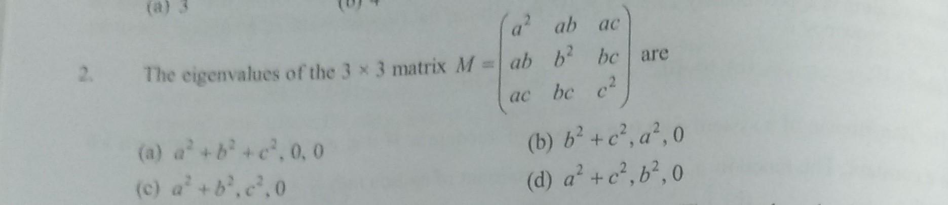 Solved 2. The eigenvalues of the 3×3 matrix | Chegg.com