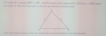 Solved The angle A ﻿in triangle ABC is 50°, ﻿and the lengths | Chegg.com