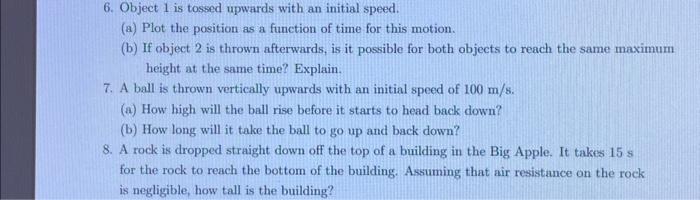 Solved 6. Object 1 is tossed upwards with an initial speed. | Chegg.com