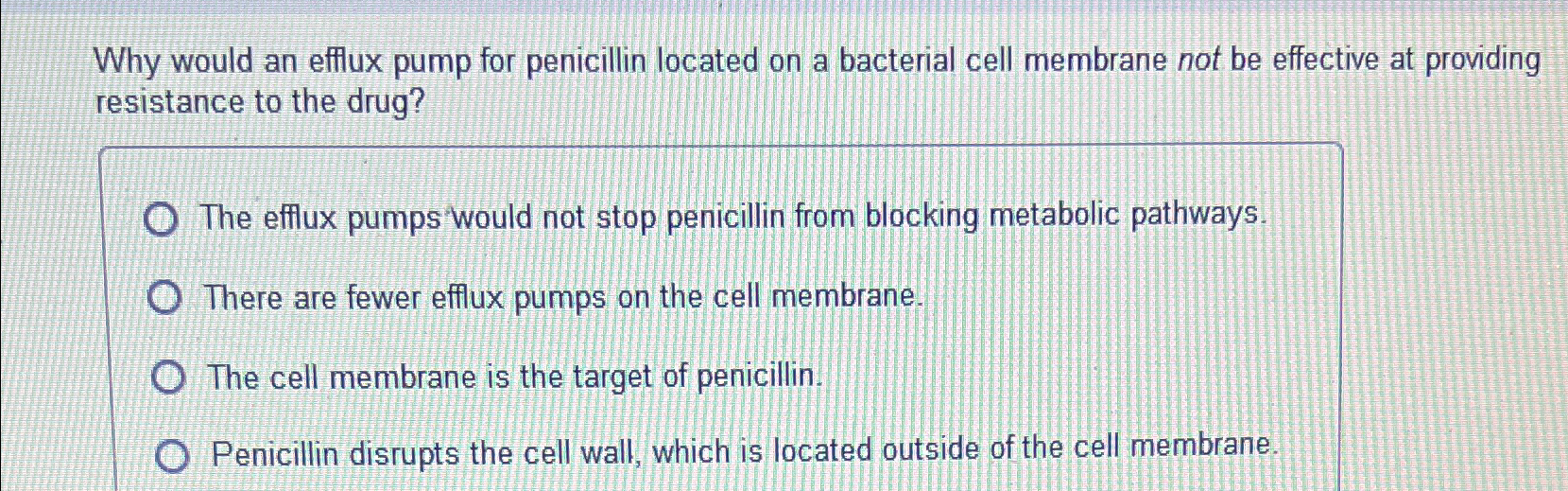 Solved Why would an efflux pump for penicillin located on a | Chegg.com