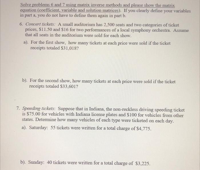 Solved Solve problems 6 and 7 using matrix inverse methods | Chegg.com