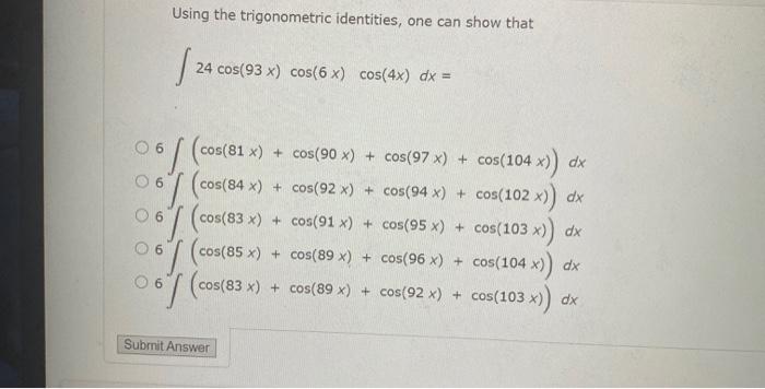 Solved Using the trigonometric identities, one can show that | Chegg.com