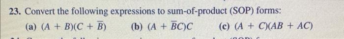 Solved 23. Convert the following expressions to | Chegg.com