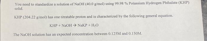 Solved You need to standardize a solution of NaOH(40.0 | Chegg.com