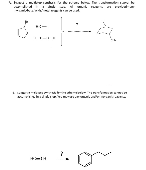 Solved A. Suggest a multistep synthesis for the scheme | Chegg.com