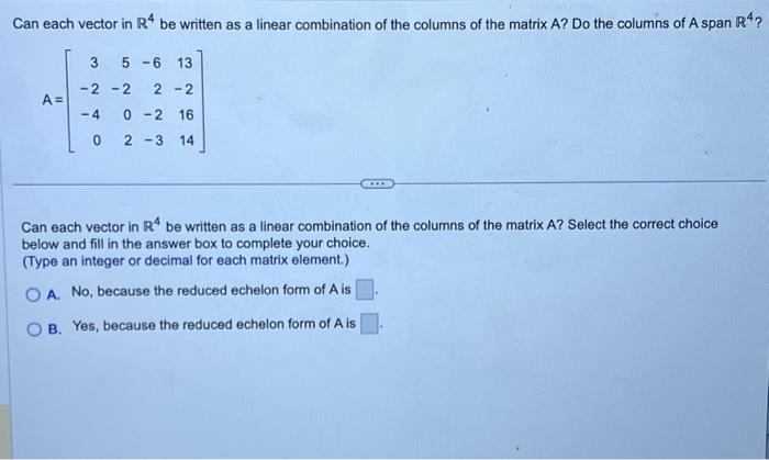 Solved Can each vector in R4 be written as a linear | Chegg.com