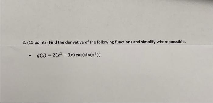 Solved 2. (15 points) Find the derivative of the following | Chegg.com