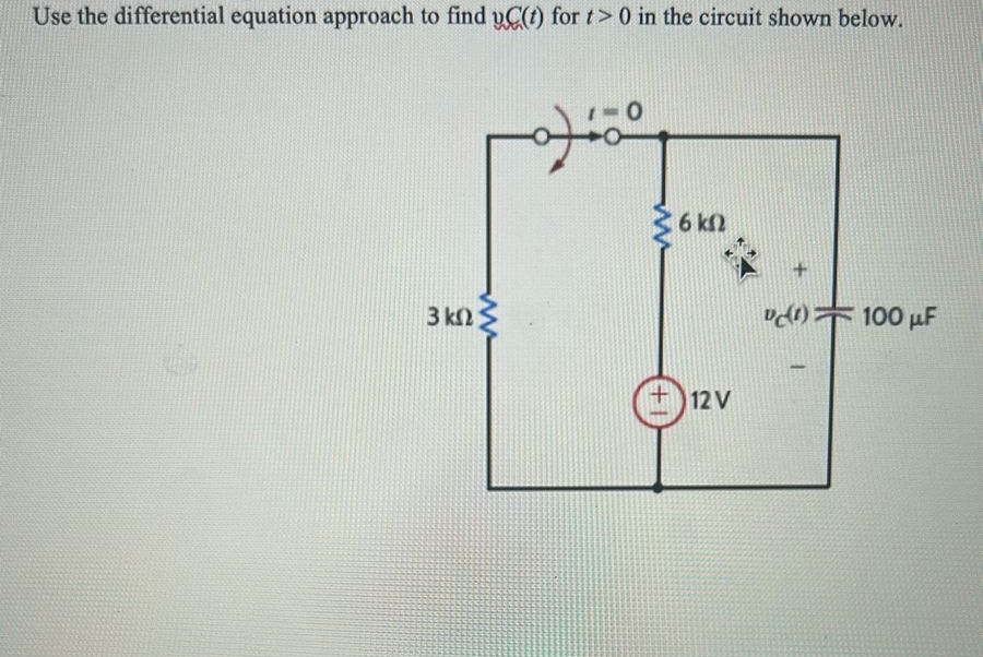 Solved Use the differential equation approach to find vC(t) | Chegg.com