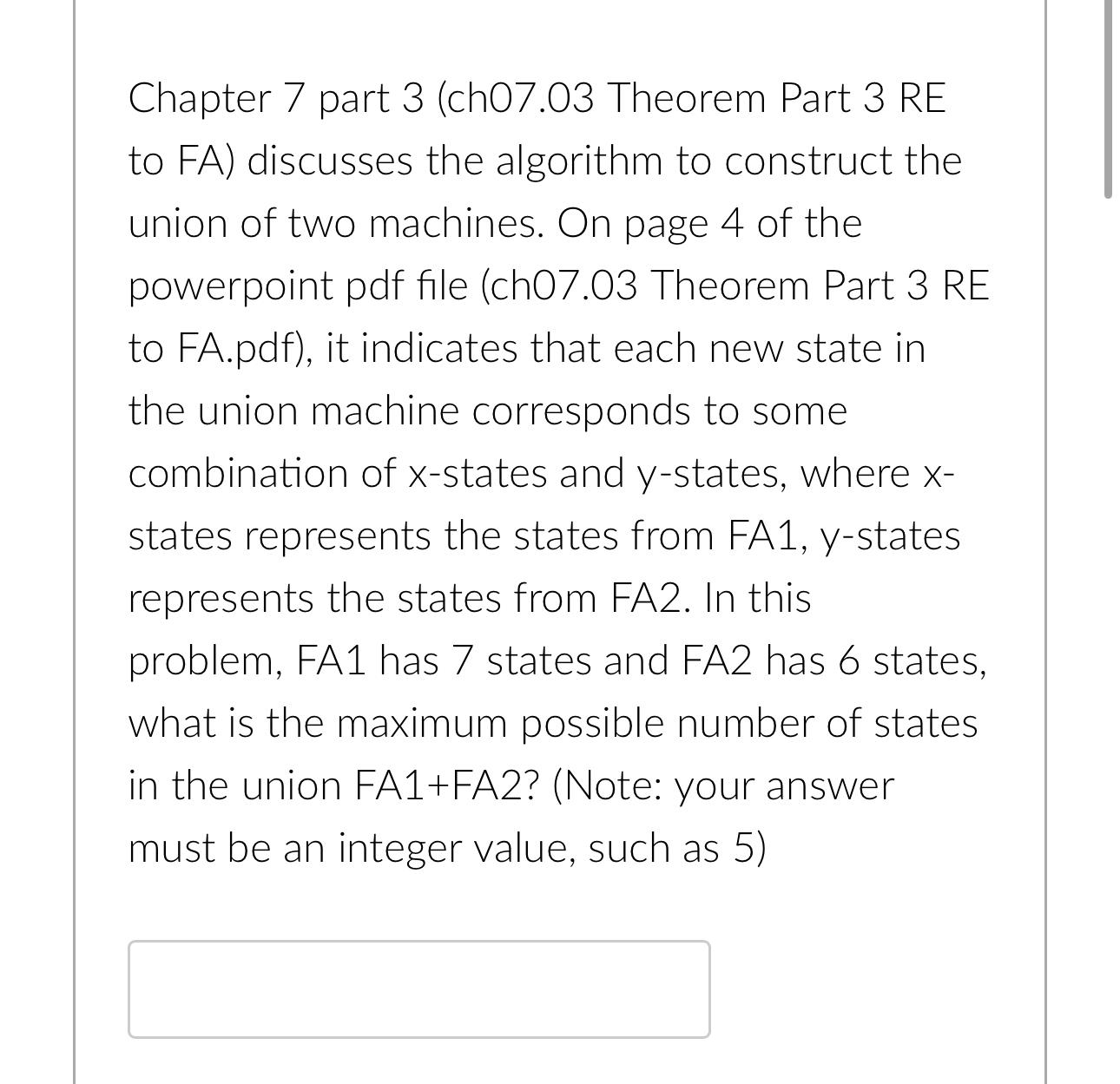 Solved Chapter 7 ﻿part 3 (ch07.03 ﻿Theorem Part 3 ﻿RE to FA) | Chegg.com