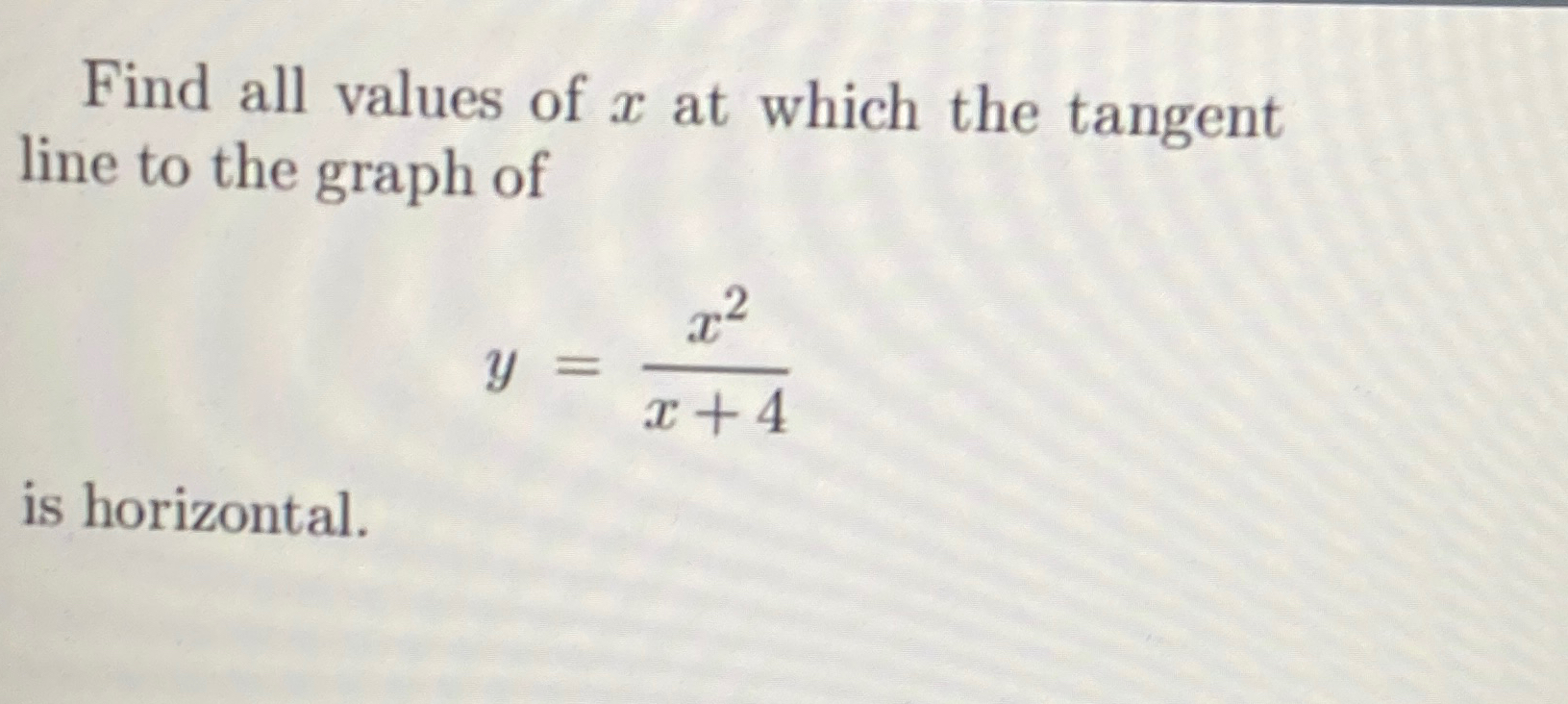 Solved Find all values of x ﻿at which the tangent line to | Chegg.com