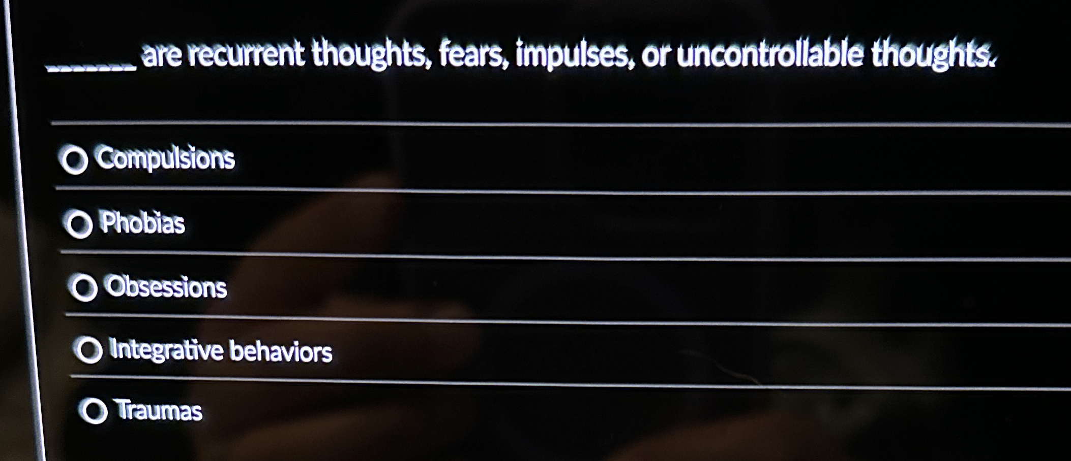 Solved q, ﻿are recurrent thoughts, fears, impulses, or | Chegg.com