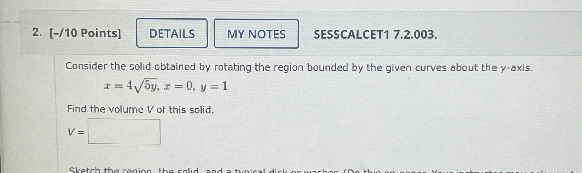 Solved [-/10 ﻿Points]SESSCALCET1 7.2.003.Consider the solid | Chegg.com