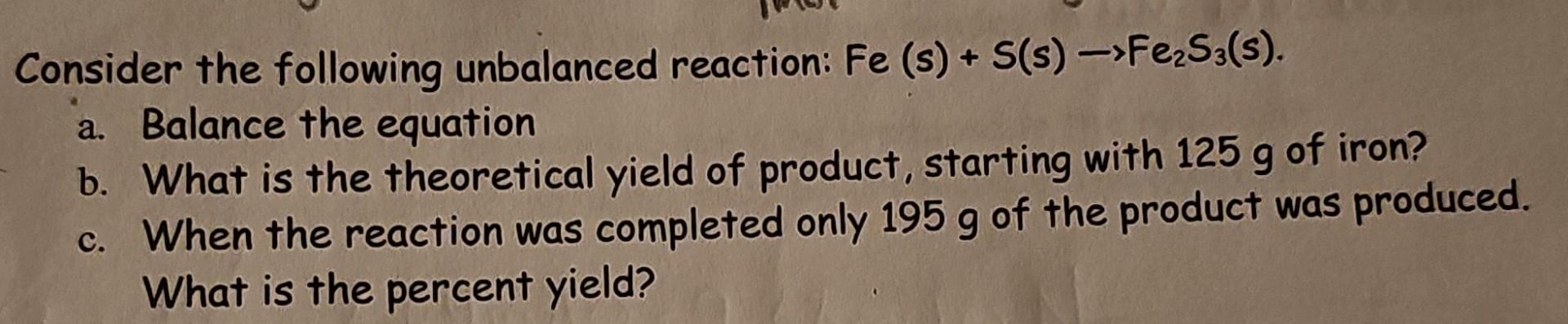 Solved Consider the following unbalanced reaction: | Chegg.com