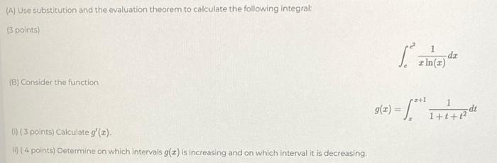 Solved (A) Use substitution and the evaluation theorem to | Chegg.com