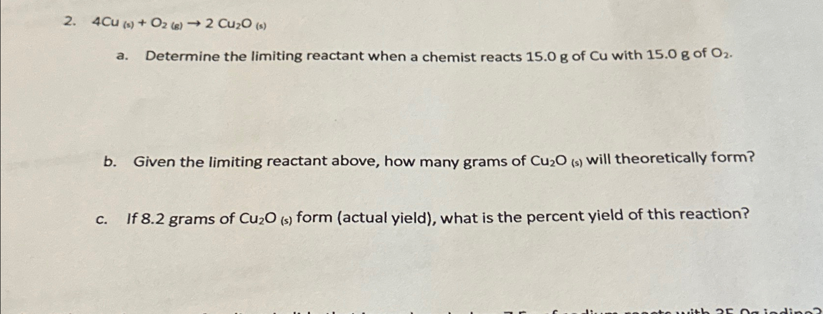 Solved 4Cu(s)+O2 (g) →2Cu2O(s)a. ﻿Determine the limiting | Chegg.com