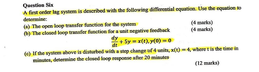 Solved Question Six A first order lag system is described | Chegg.com
