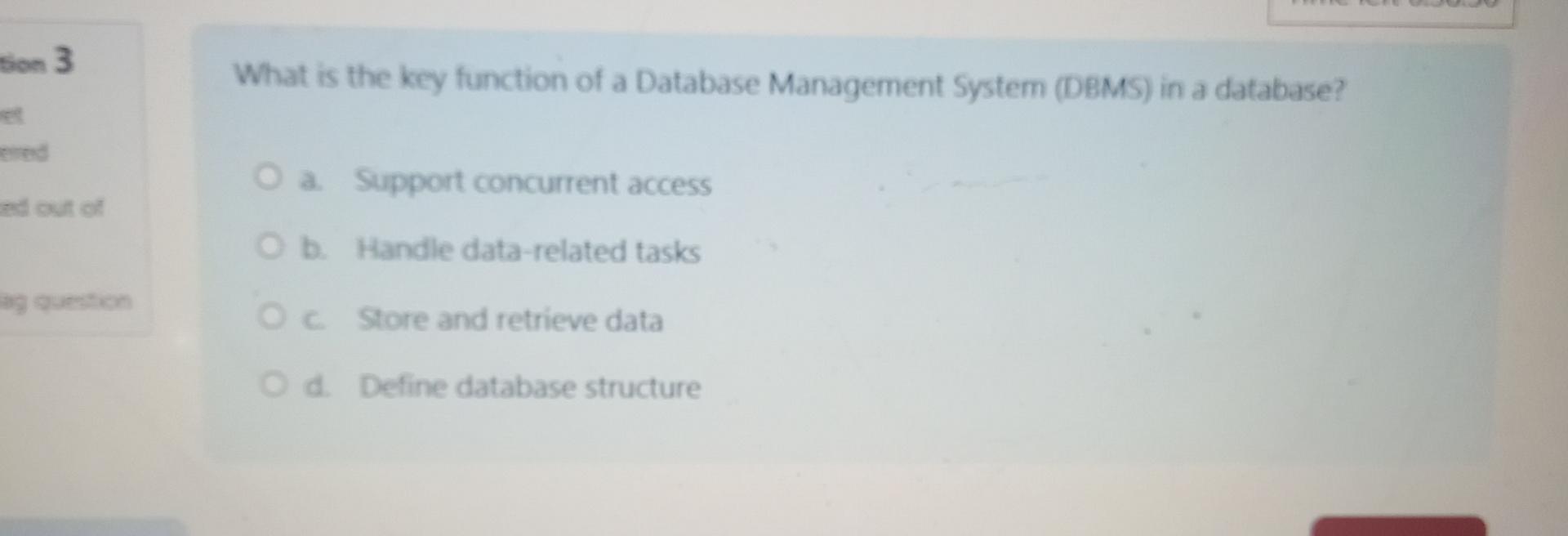 Solved What is the key function of a Database Management | Chegg.com