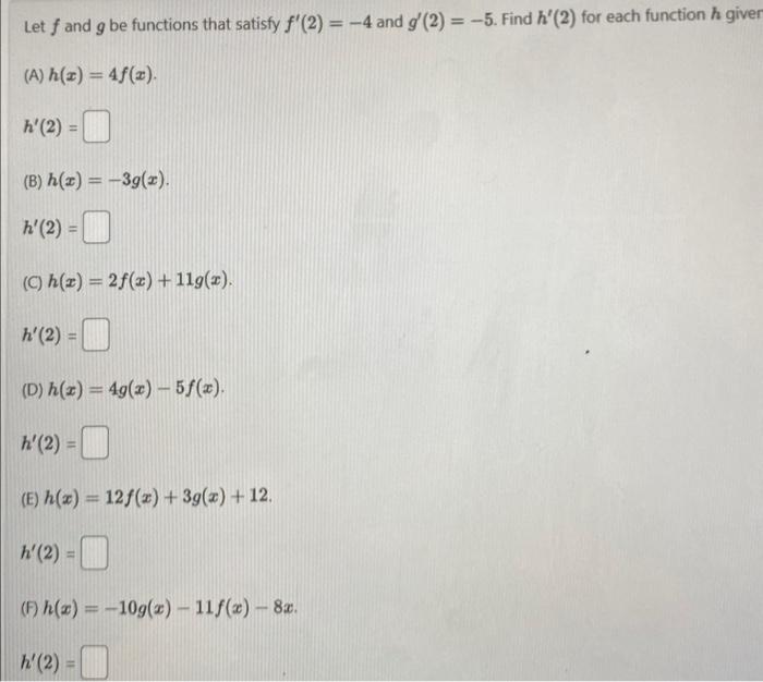 Solved Let f and g be functions that satisfy f′(2)=−4 and | Chegg.com